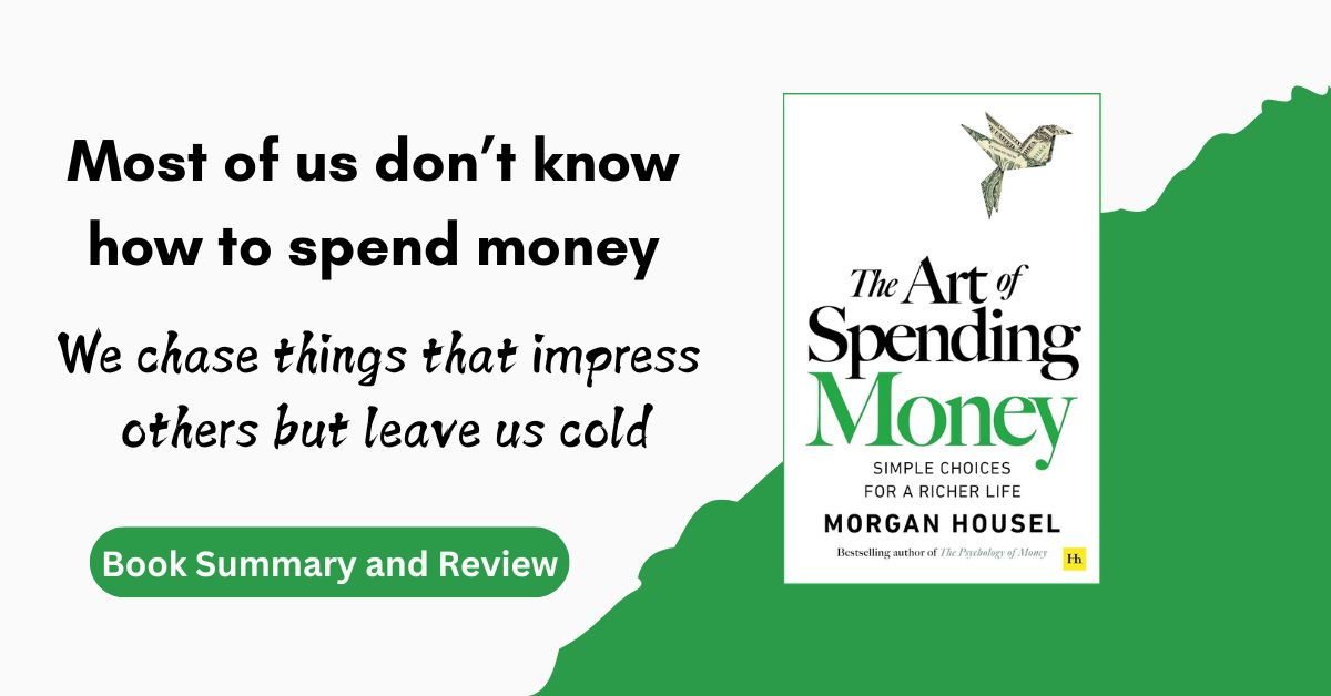 The Art of Spending Money Book Summary and Review - BooksWagon UAE